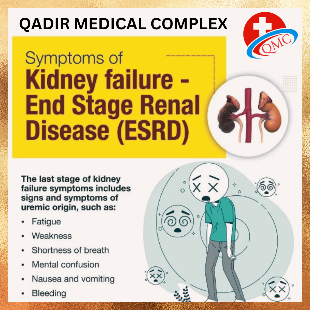 kidney failure, end stage renal disease - Qadir Medical Complex